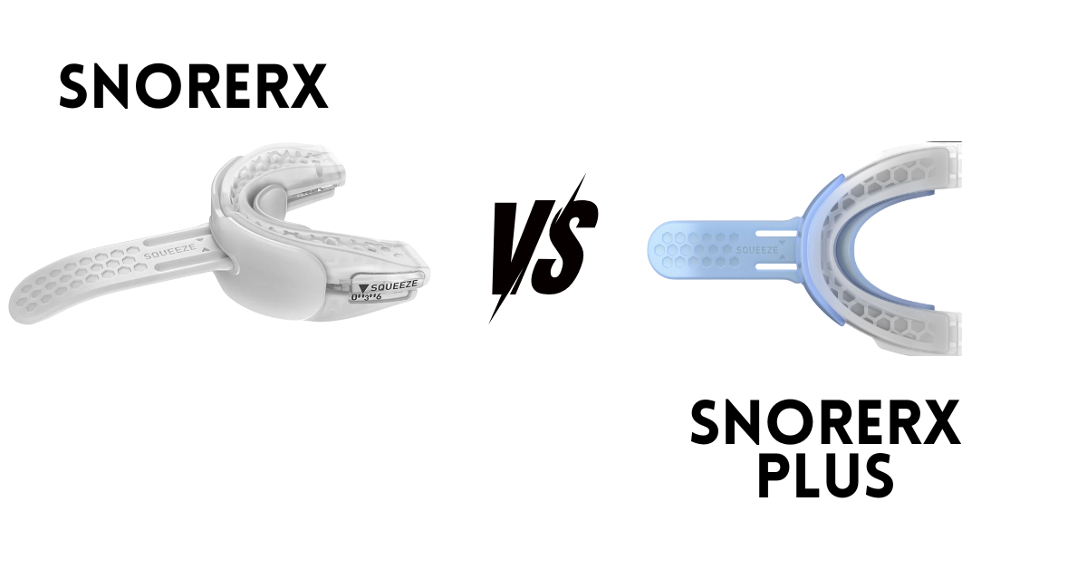 SnoreRx vs SnoreRx Plus: Which Should You Choose? (2025)